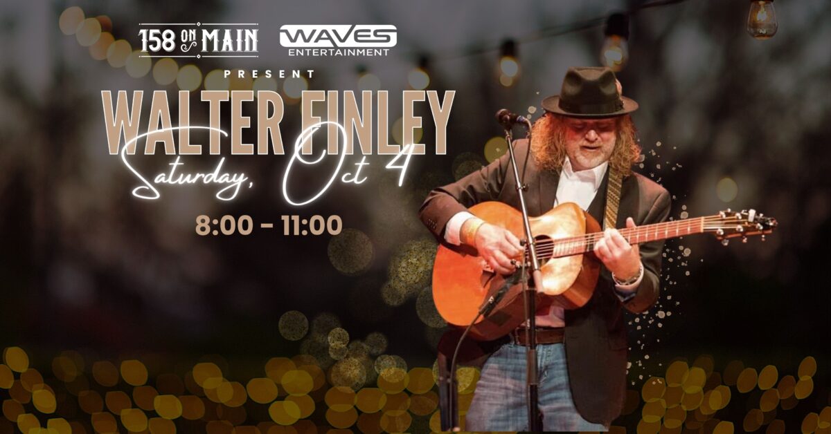 Walter Finley - 158 on Main